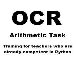 OCR A453 Arithmetic Task in Python- Teacher Training - In School CPD. | Code College